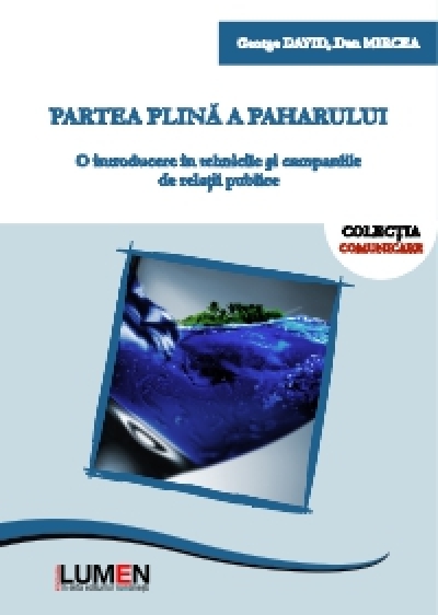 George David, Dan Mircea | "Partea plină a paharului. O introducere în ...