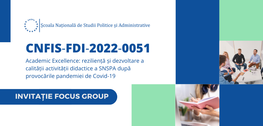 Focus-grupuri pentru cadrele didactice din SNSPA, organizate în cadrul ...