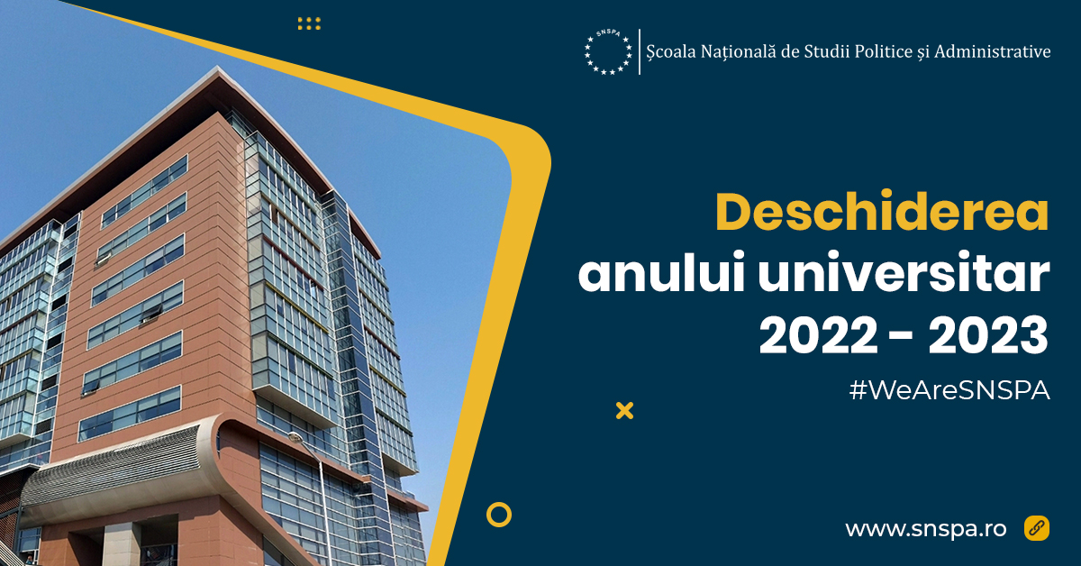Deschiderea anului universitar 2022-2023 la SNSPA