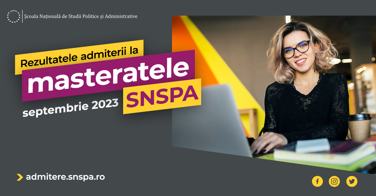Rezultatele concursului de admitere la masteratele SNSPA | Sesiunea ...