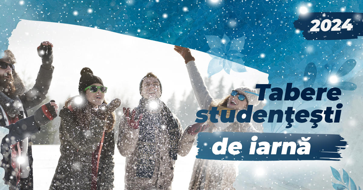 Tabere studenţeşti de iarnă 2024