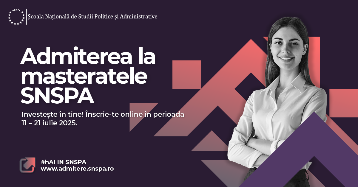 Admiterea la masteratele SNSPA. Înscrie-te online!