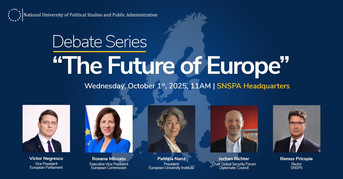 SNSPA lansează seria de dezbateri “The Future of Europe”